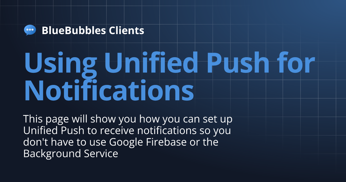 Using Unified Push for Notifications | BlueBubbles Clients
