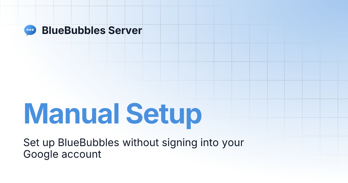 Manual Setup | BlueBubbles Server