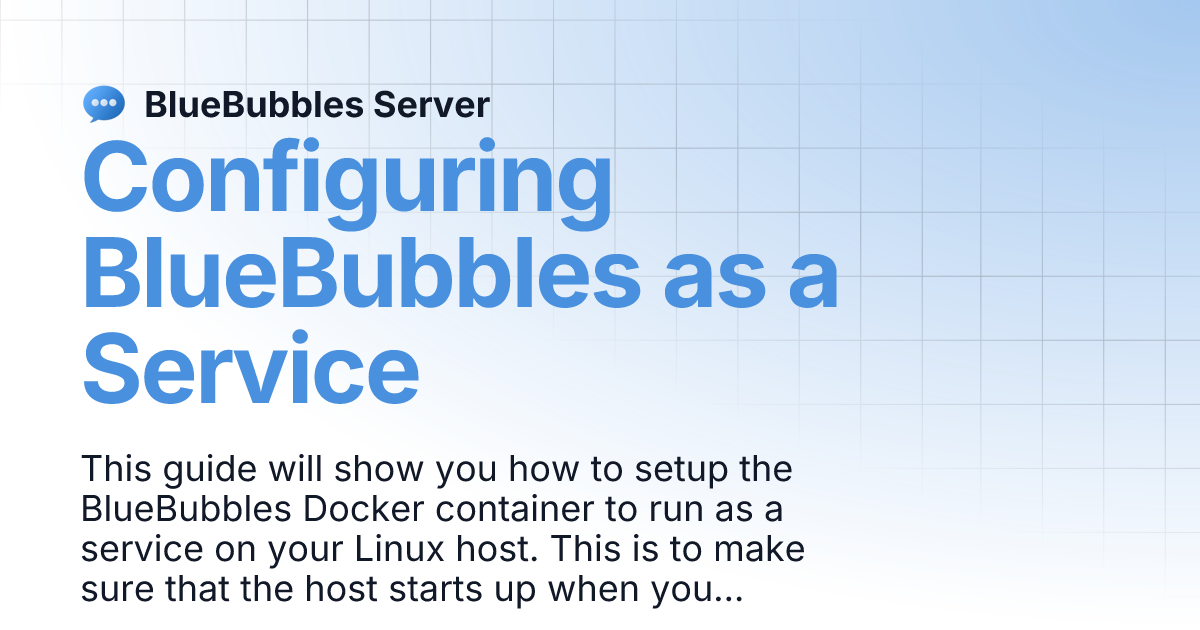 Configuring BlueBubbles as a Service | BlueBubbles Server
