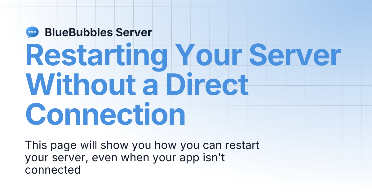 Restarting Your Server Without a Direct Connection | BlueBubbles Server
